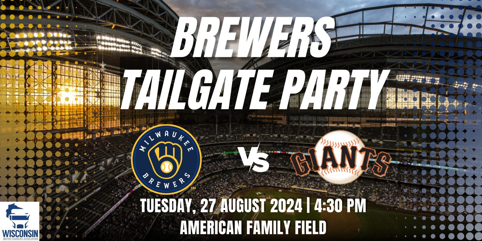Annual Brewers Tailgate Party - Wisconsin Motor Carriers Association
